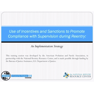 Use of Incentives and Sanctions to Promote Compliance with Supervision ...
