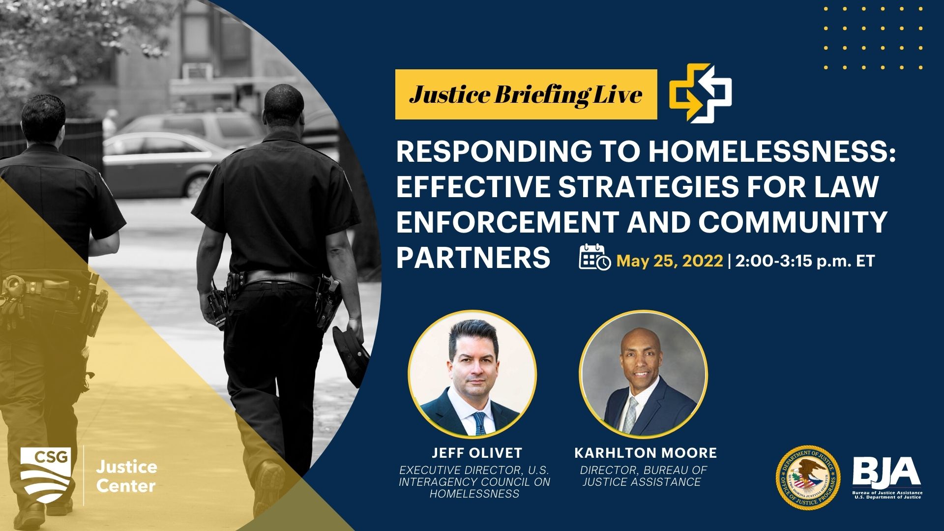 Justice Briefing Live Responding To Homelessness Effective Strategies For Law Enforcement And